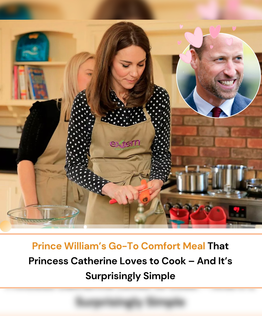 Prince William’s Go-To Comfort Meal That Princess Catherine Loves to Cook