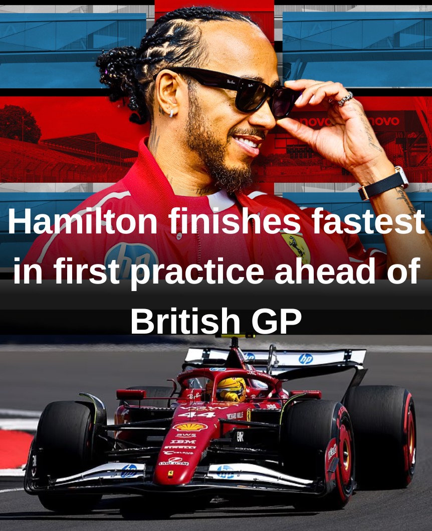 Lewis Hamilton finishes fastest in first practice ahead of British ...